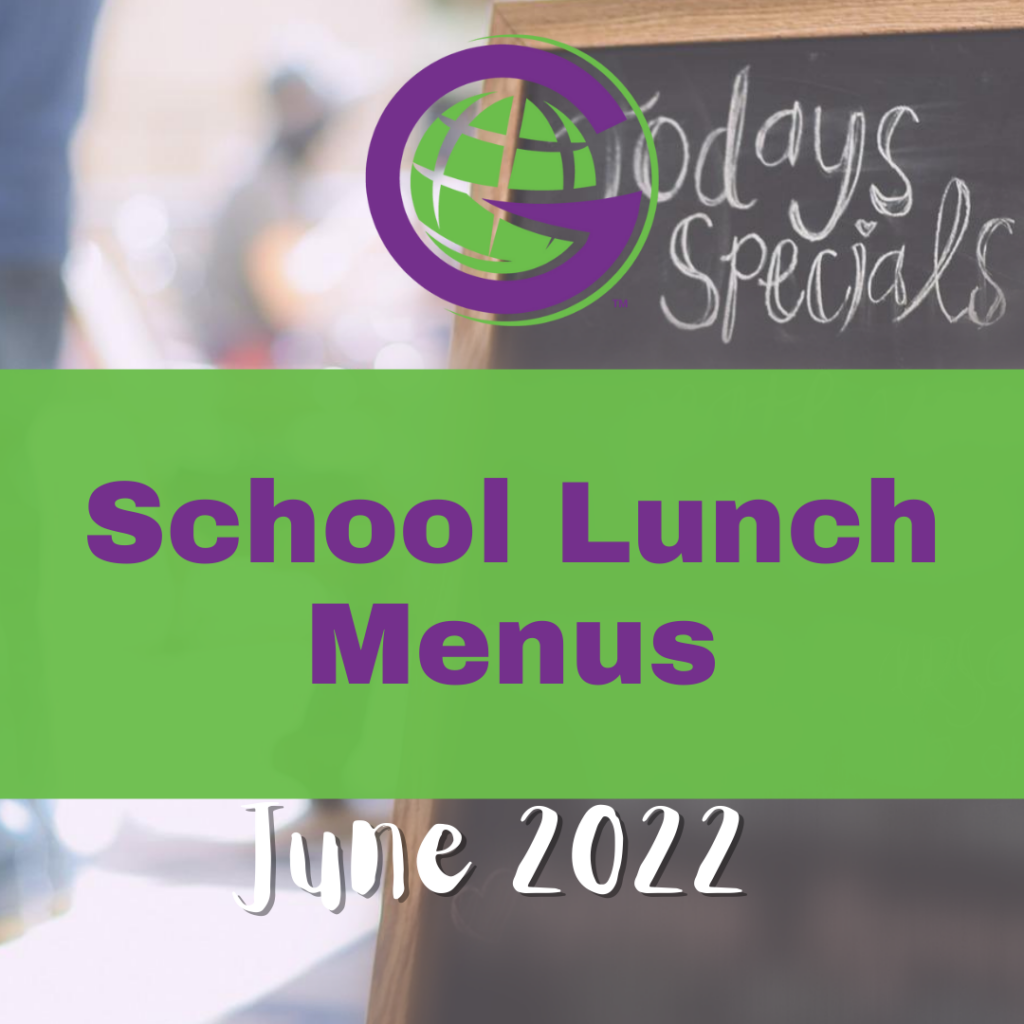 June 2022 Meal Menus Girls Global Academy Public Charter School